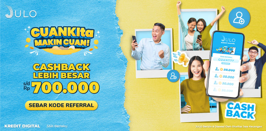 Yuk Kenalan Sama Program Referral CUANKIta: Makin CUAN! | JULO